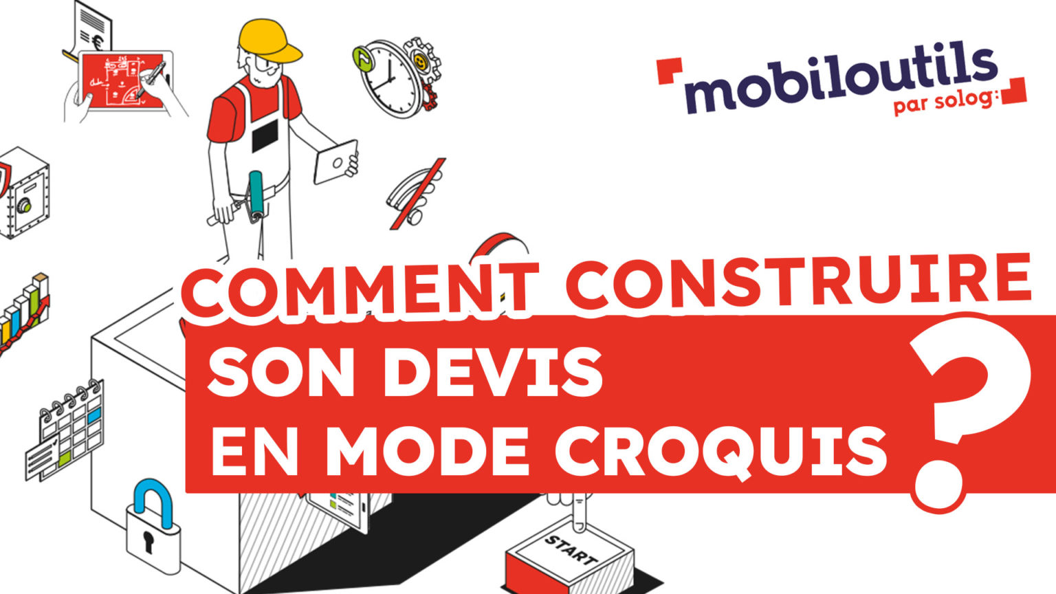 Comment faire un devis en mode "Croquis" ? - Mobil outils